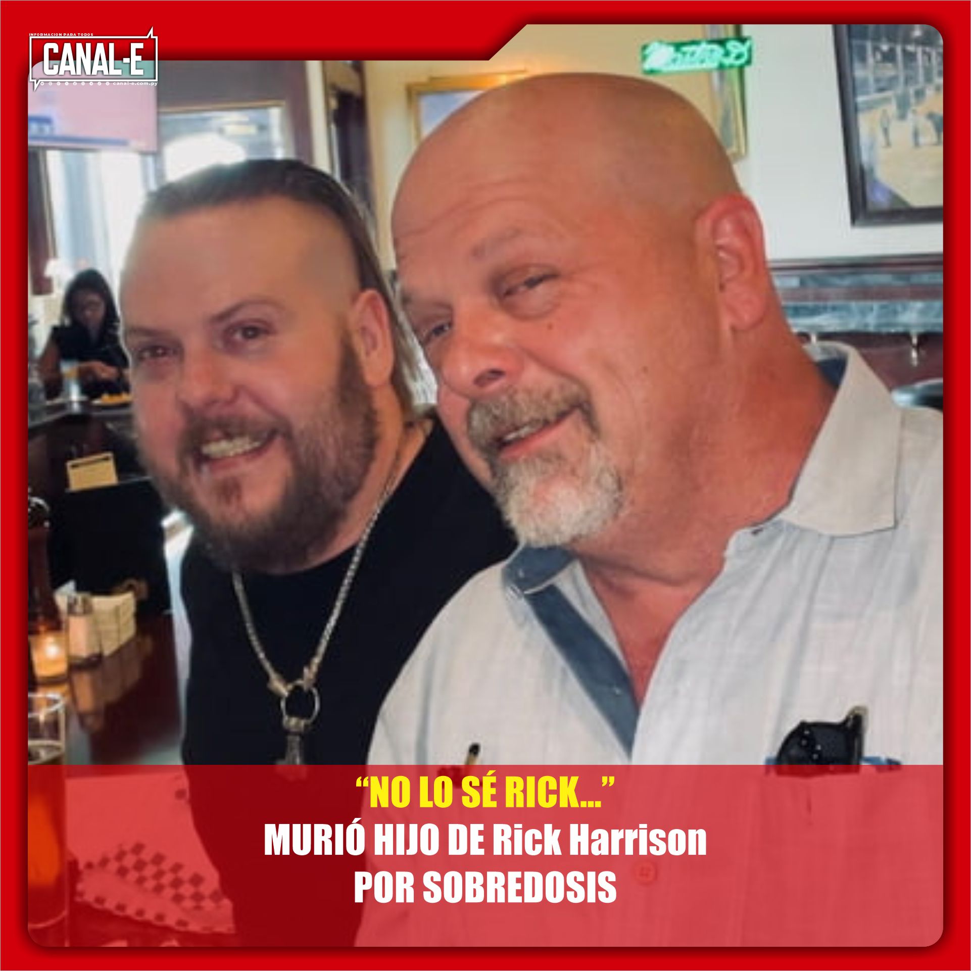 “NO LO SÉ RICK…” MURIÓ HIJO DE Rick Harrison POR SOBREDOSIS | Canal-E